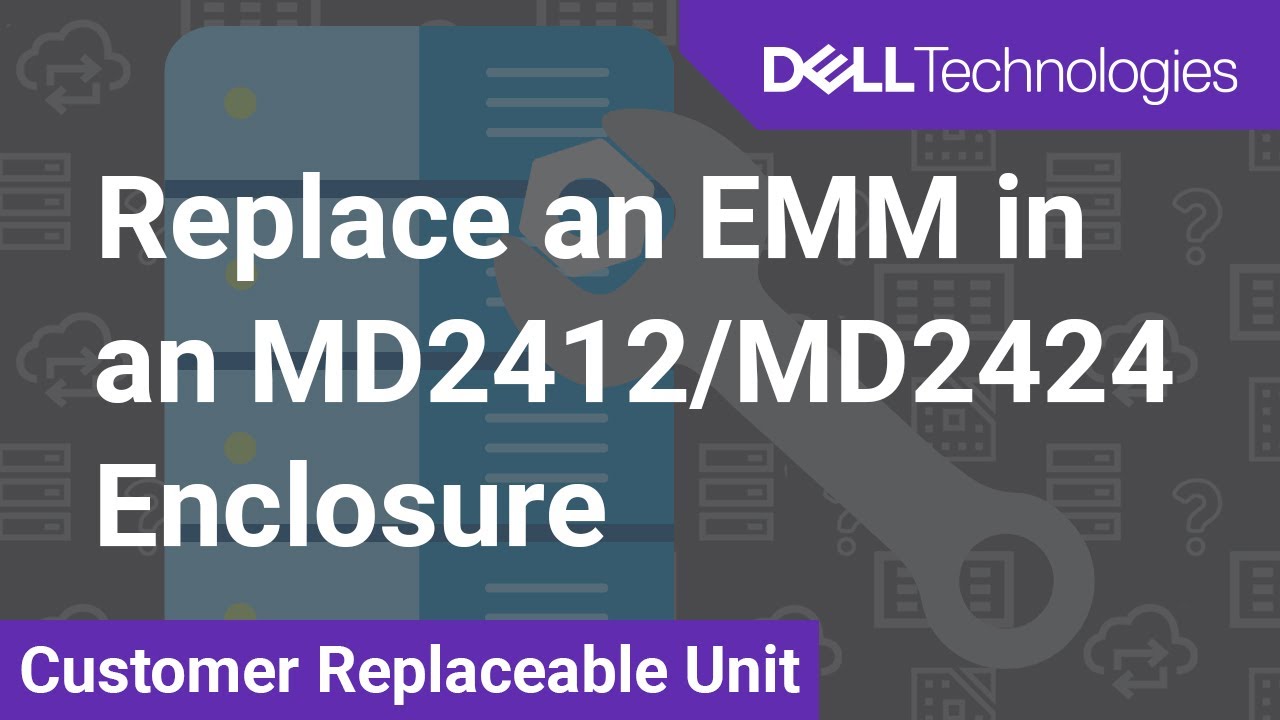 How to Replace an Enclosure Management Module (EMM) in an MD24 2U ...