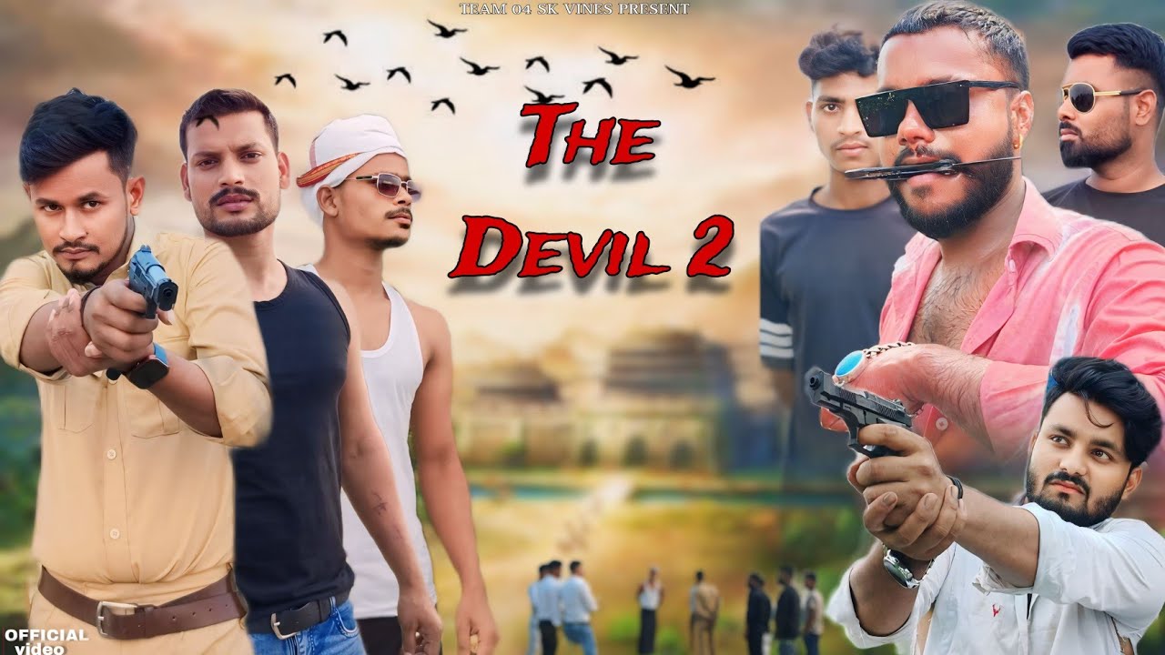 #video The Devil 2 |Team 04 sk vines #sarfrajbhai #team04skvines - YouTube
