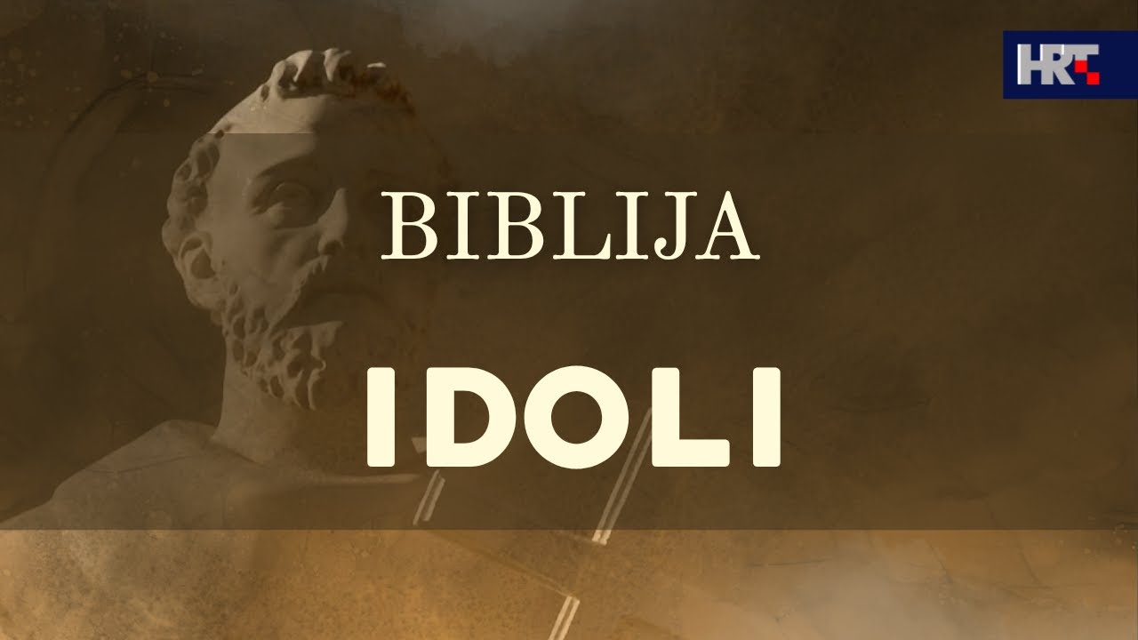 Biblija: Idoli - YouTube