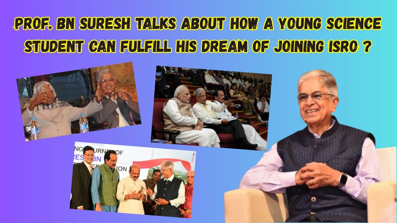 How a Young Science Enthusiast can join ISRO ? | Former ISRO Director ...