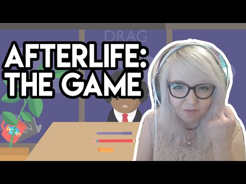 I DON'T LIKE YOU ALAN | Afterlife: The Game
