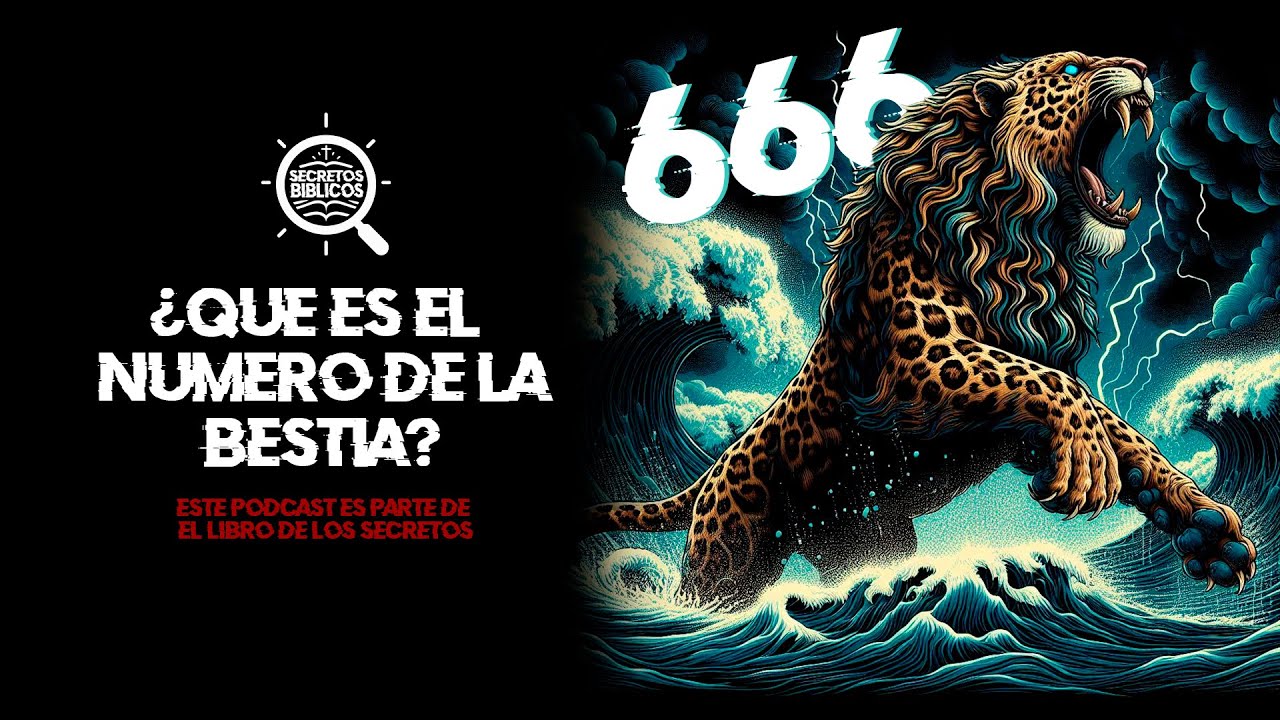 Capítulo 6 - ¿Qué es el 666 ?¿Qué es el numero de la bestia?¿Qué dice ...