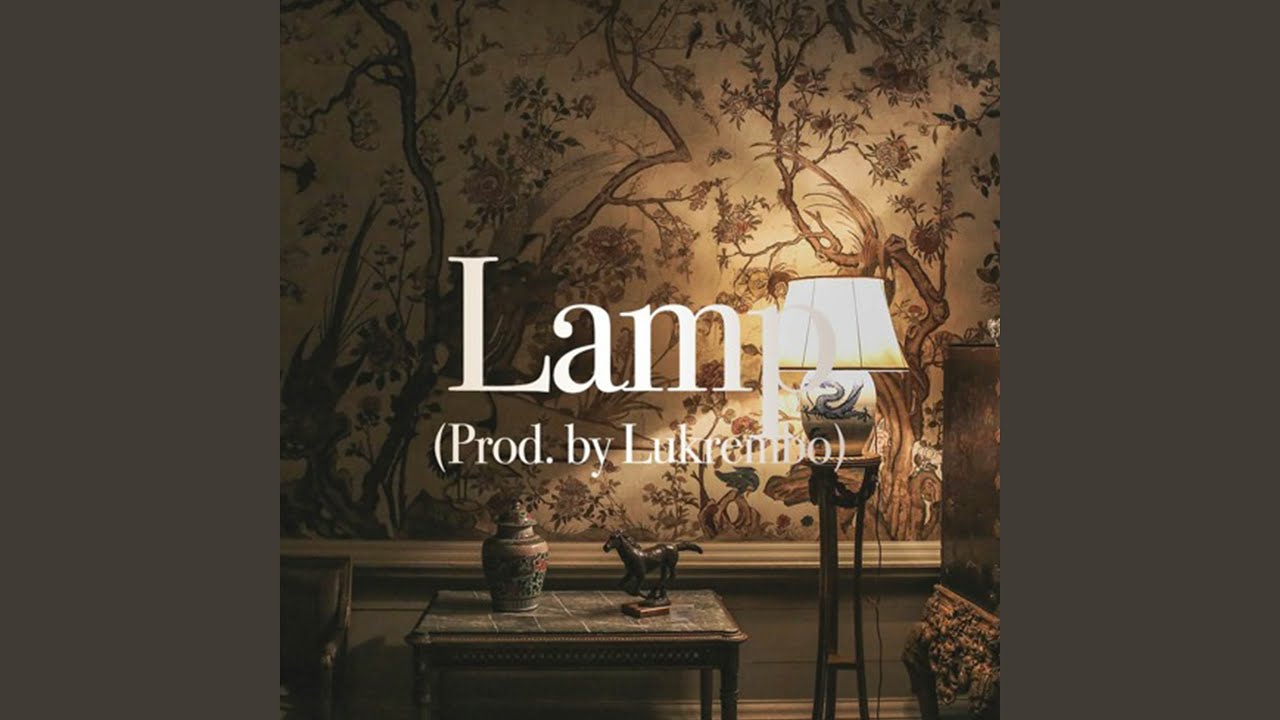 Lamp - YouTube