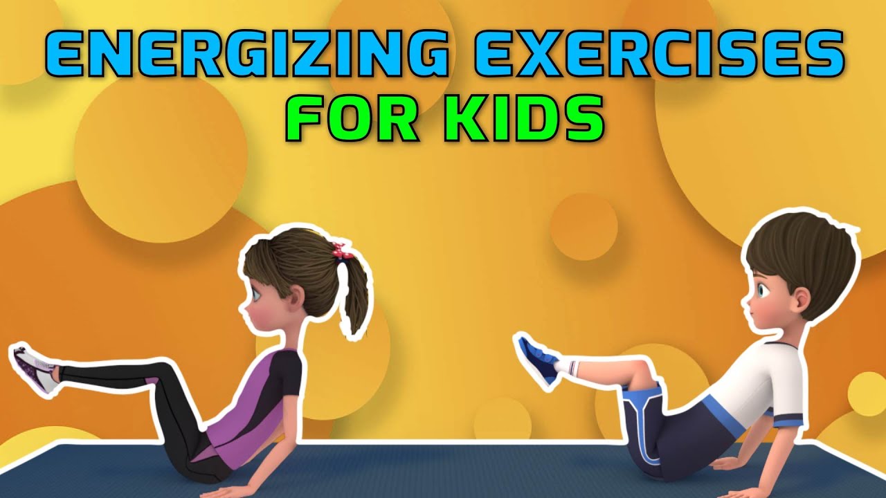 ENERGIZING EXERCISES FOR KIDS – HOME WORKOUT - YouTube
