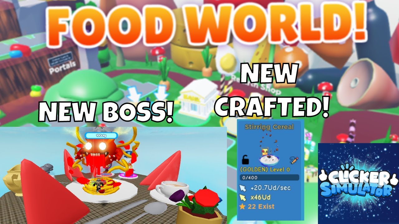 FOOD WORLD UPDATE IN ROBLOX CLICKER SIMULATOR - YouTube