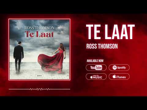 Ross Thomson - Te Laat (Prod. Kya & Young Kenna) Audio