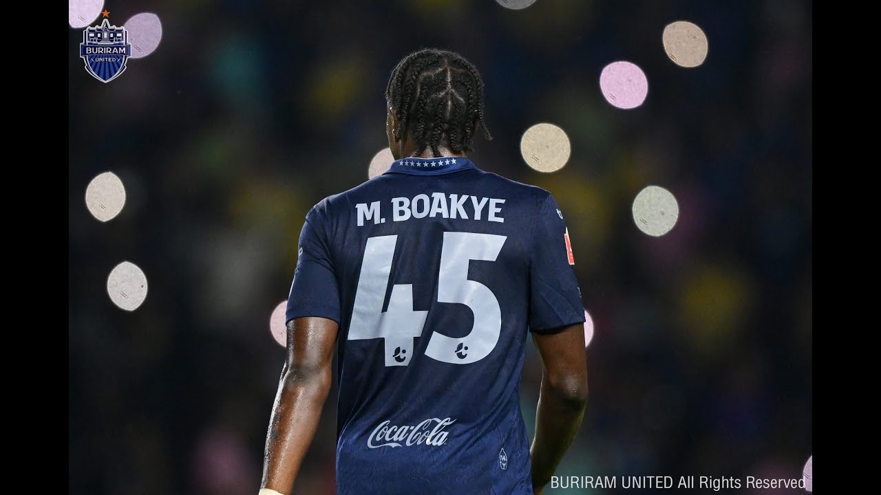 #45 Martin Boakye#Buriram Utd#2025 Highlights - YouTube