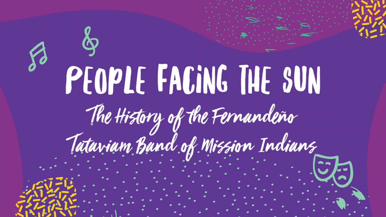 People Facing the Sun: The History of the Fernandeno Tataviam Band of ...