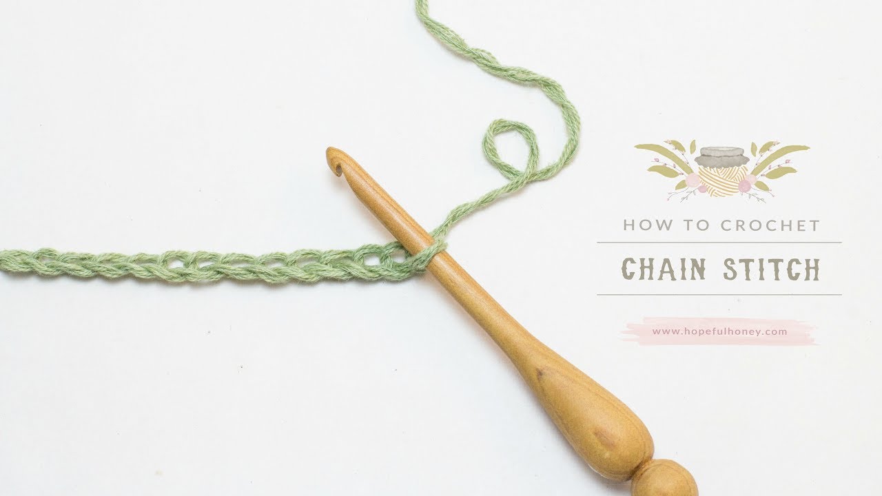 How To: Crochet A Chain Stitch | Easy Tutorial by Hopeful Honey - YouTube