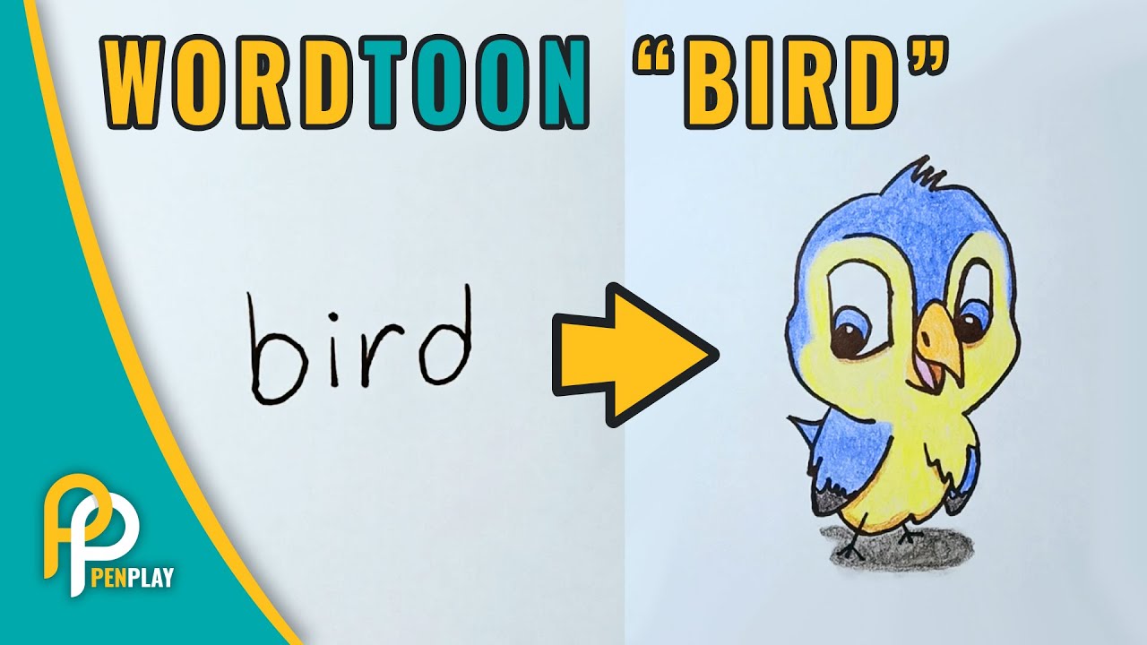 How to Turn Word BIRD into a Cartoon (WordToon) - YouTube
