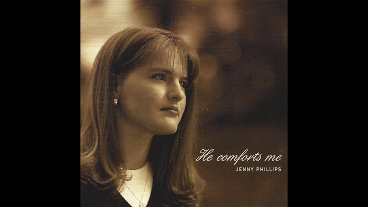 Jenny Phillips - He Comforts Me (Full Album) - YouTube