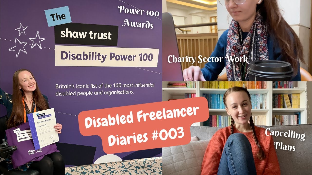 DISABILITY POWER 100, MORNING IN LONDON, AND PRIORITISING FREELANCE ...
