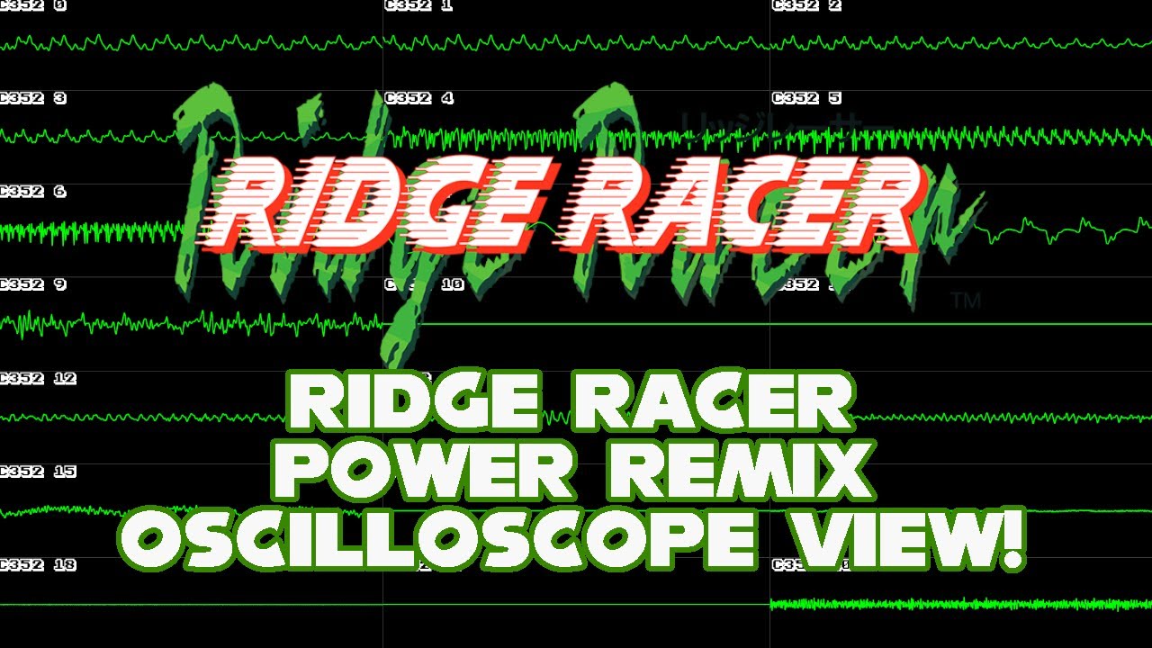 Ridge Racer (ARCADE) - Ridge Racer (Power Remix) - In Oscilloscope View ...