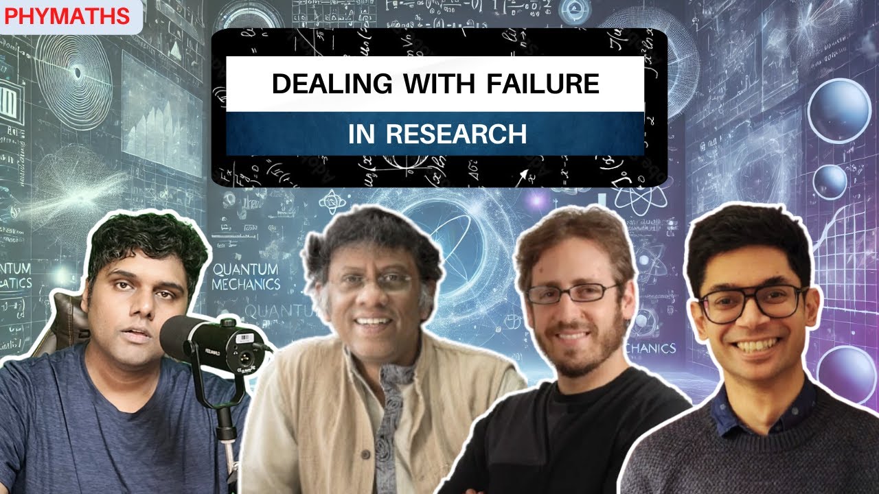 Physicists explain how to deal with FAILURE in RESEARCH - YouTube