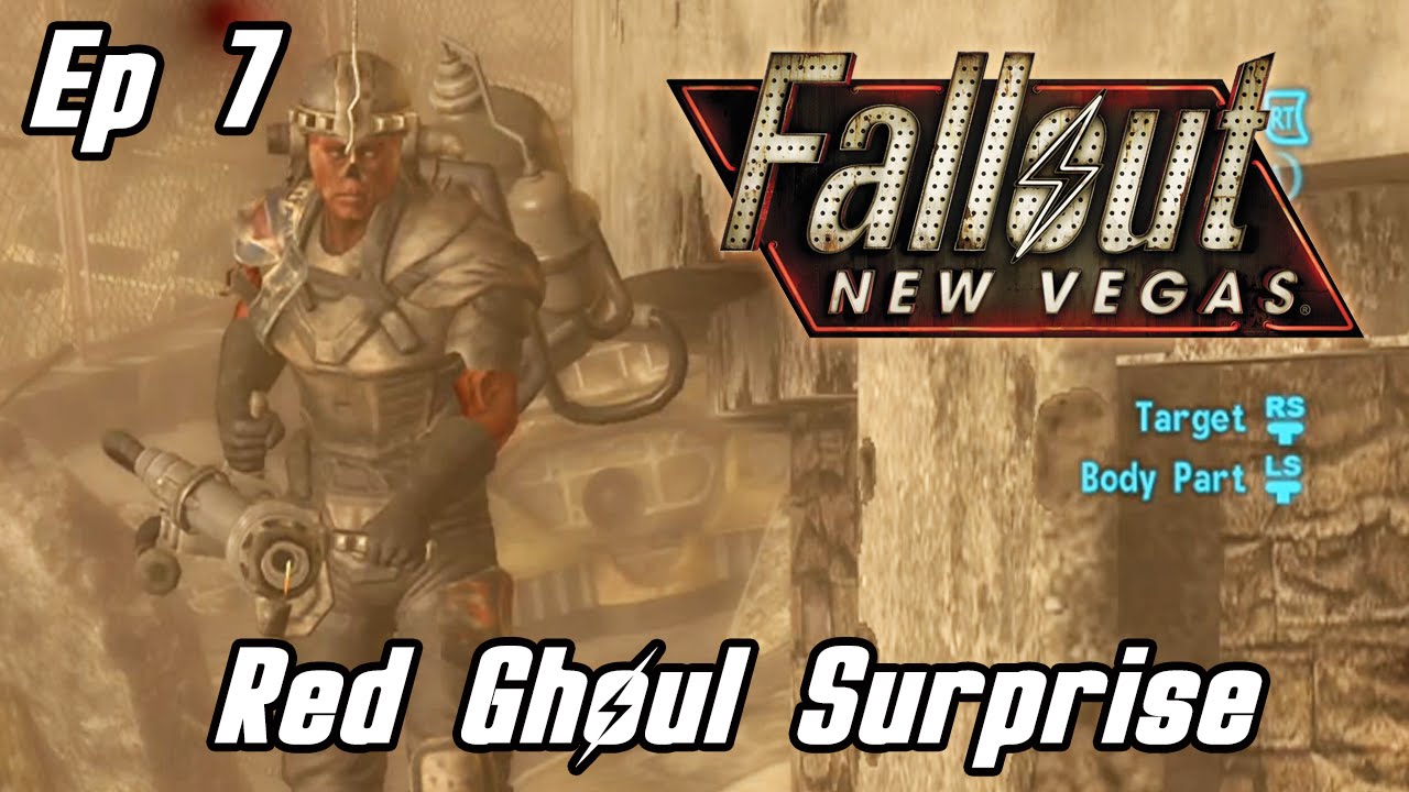 Fallout New Vegas - Lonesome Road Ep. 7 - RED GHOUL SURPRISE - YouTube
