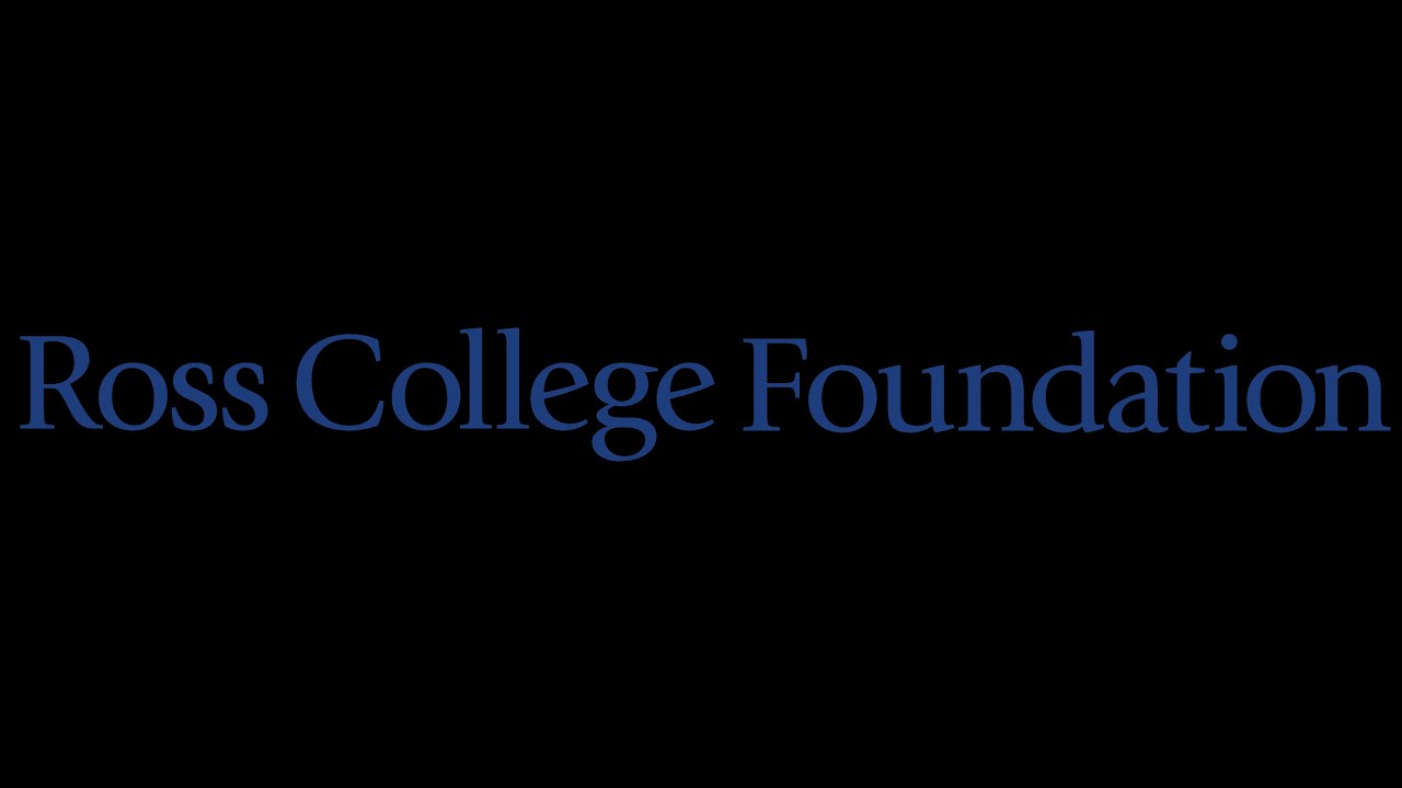 The Ross College Foundation - YouTube