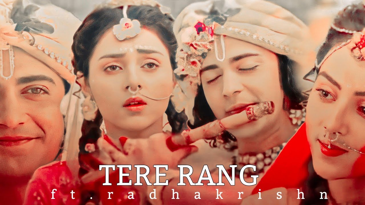 Tere Rang ft.Radhakrishn / Check description - YouTube