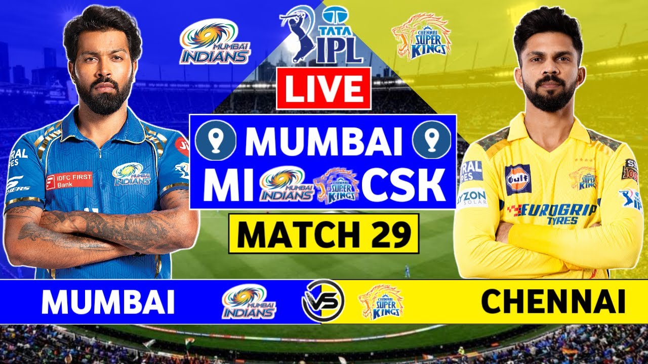 IPL 2024 Live: Mumbai Indians vs Chennai Super Kings Live | MI vs CSK ...