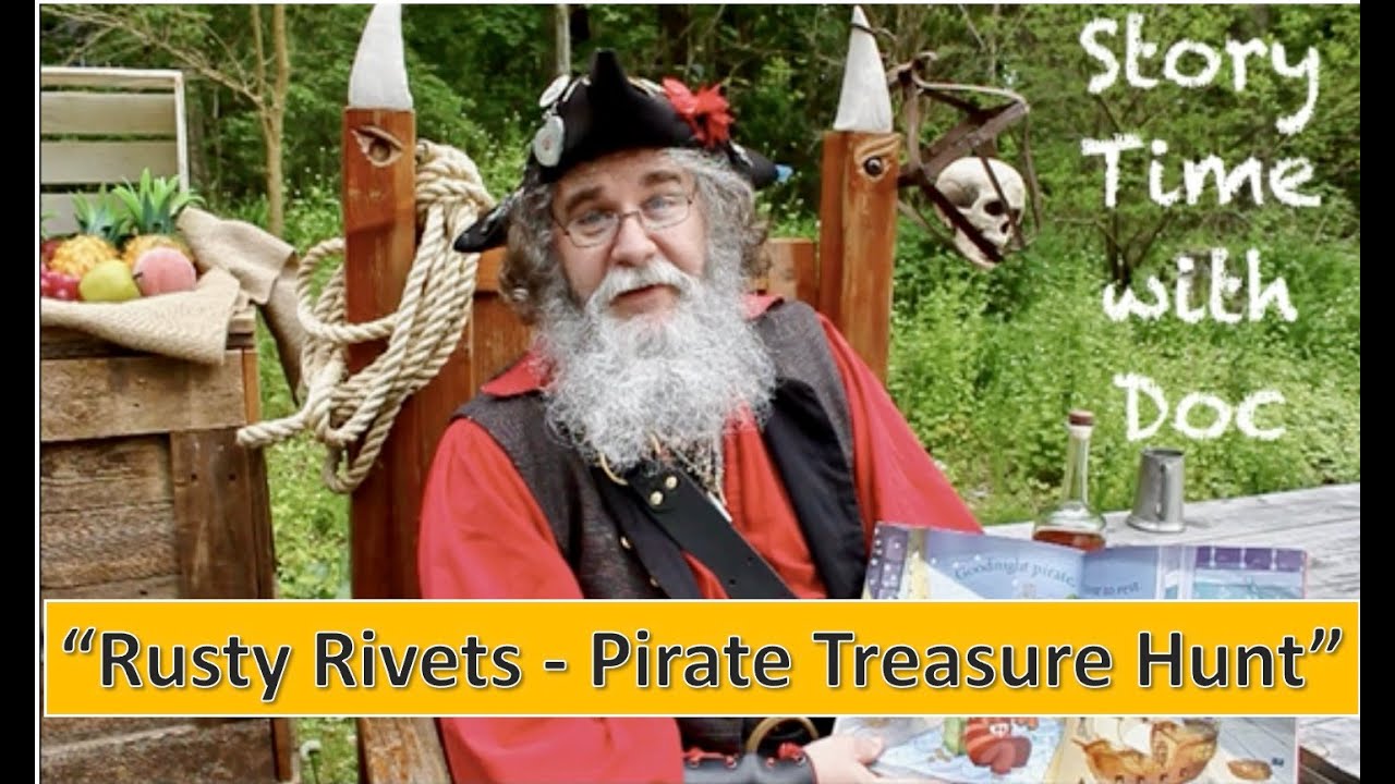 Story Time With Doc - "Rusty Rivets - Pirate Treasure Hunt" - YouTube