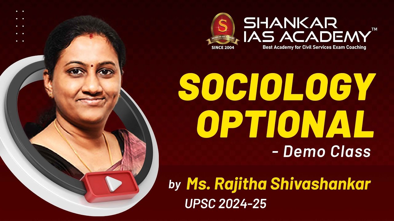 Sociology Optional Demo Class by Ms. Rajitha Shivashankar | UPSC | Shankar IAS Academy - YouTube