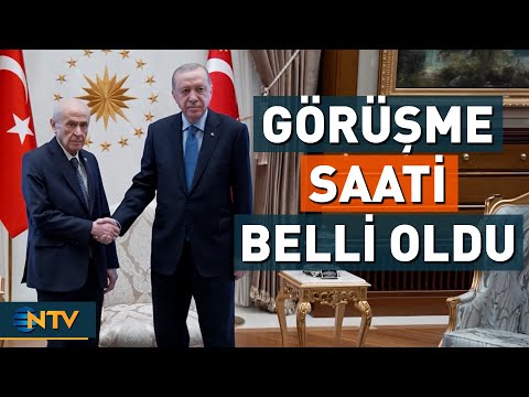 Erdoğan-Bahçeli Görüşmesinin Saati Belli Oldu | NTV