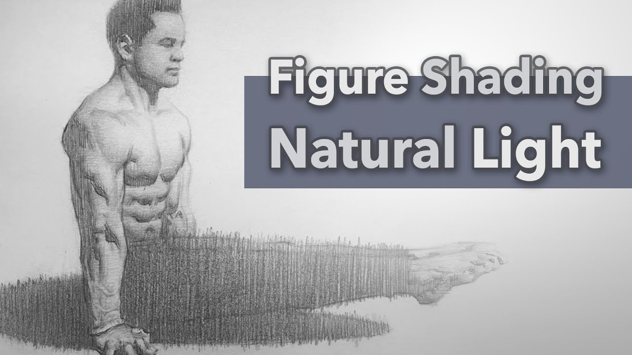Figure Shading in Soft, Natural Light Demo - YouTube