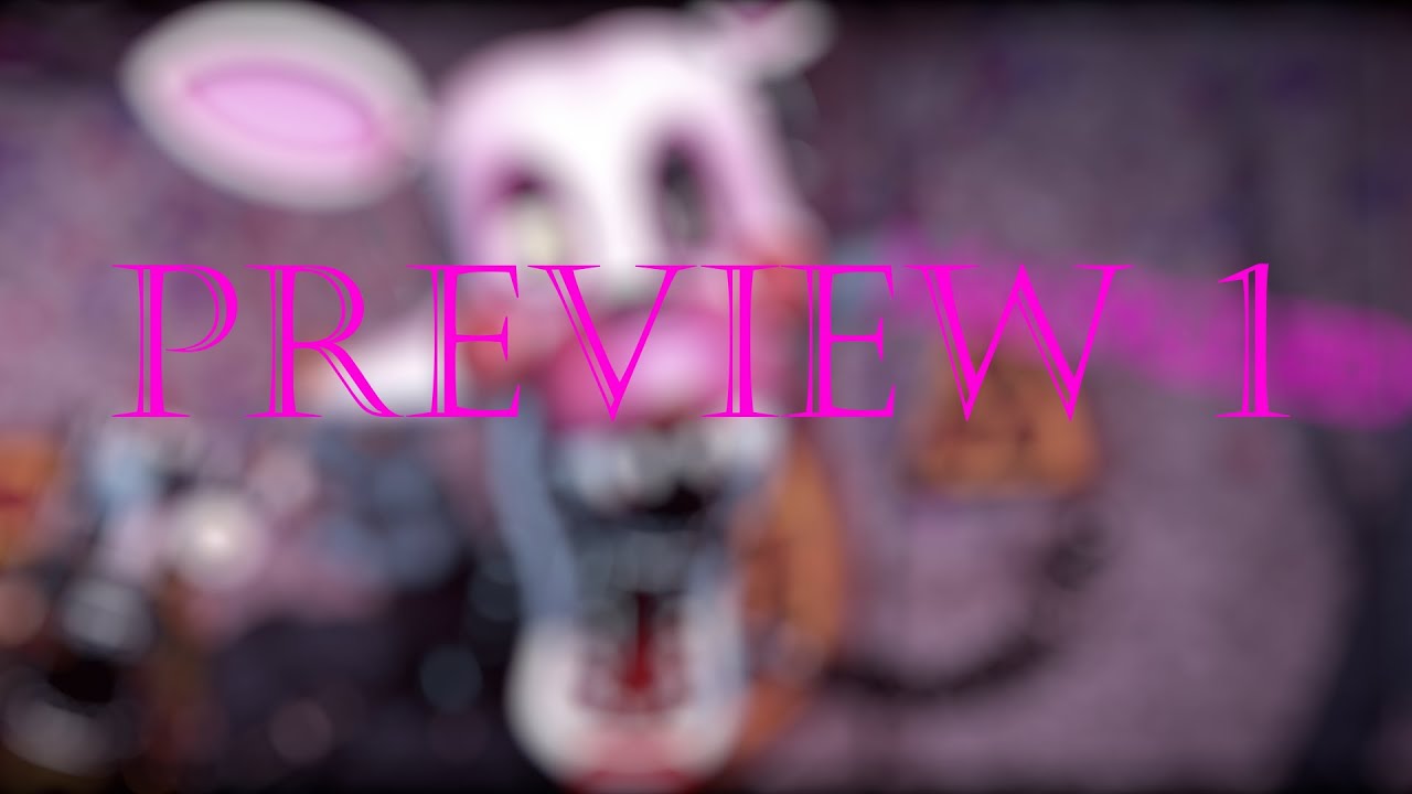 [FNaF/SFM] Mangled Preview 1 - YouTube