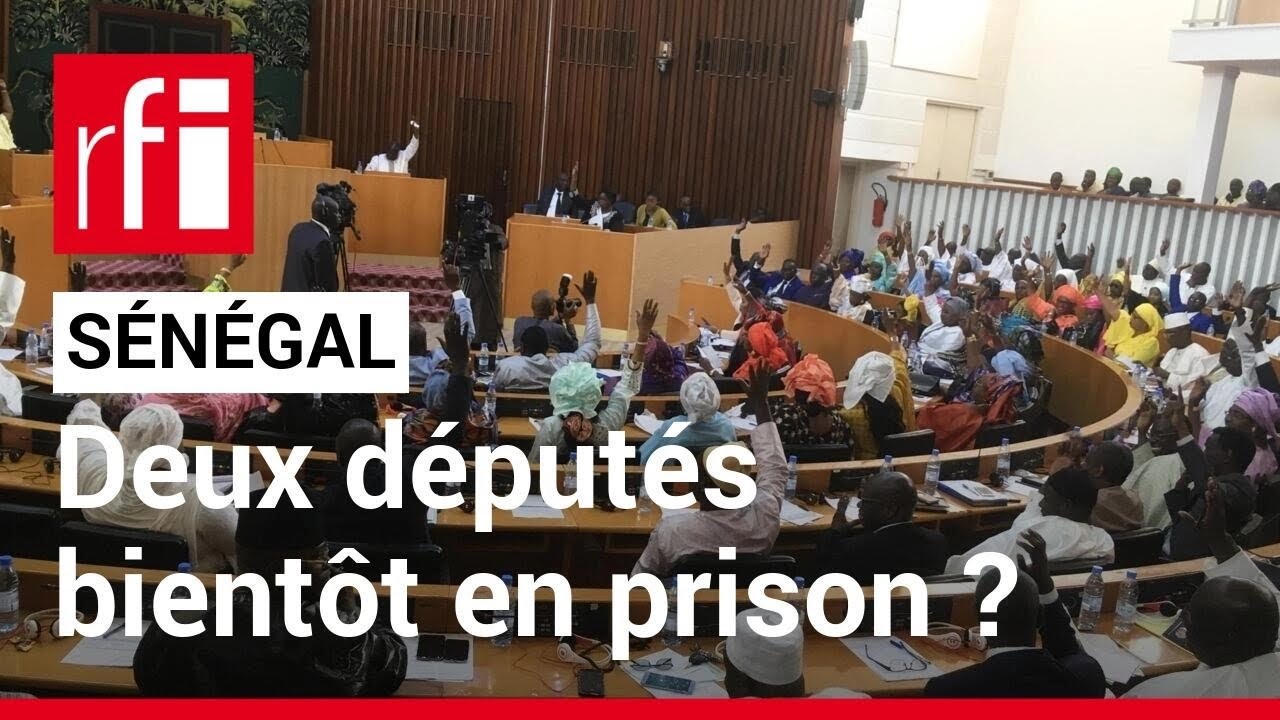 Sénégal : deux ans de prison ferme requis contre les députés qui ont ...