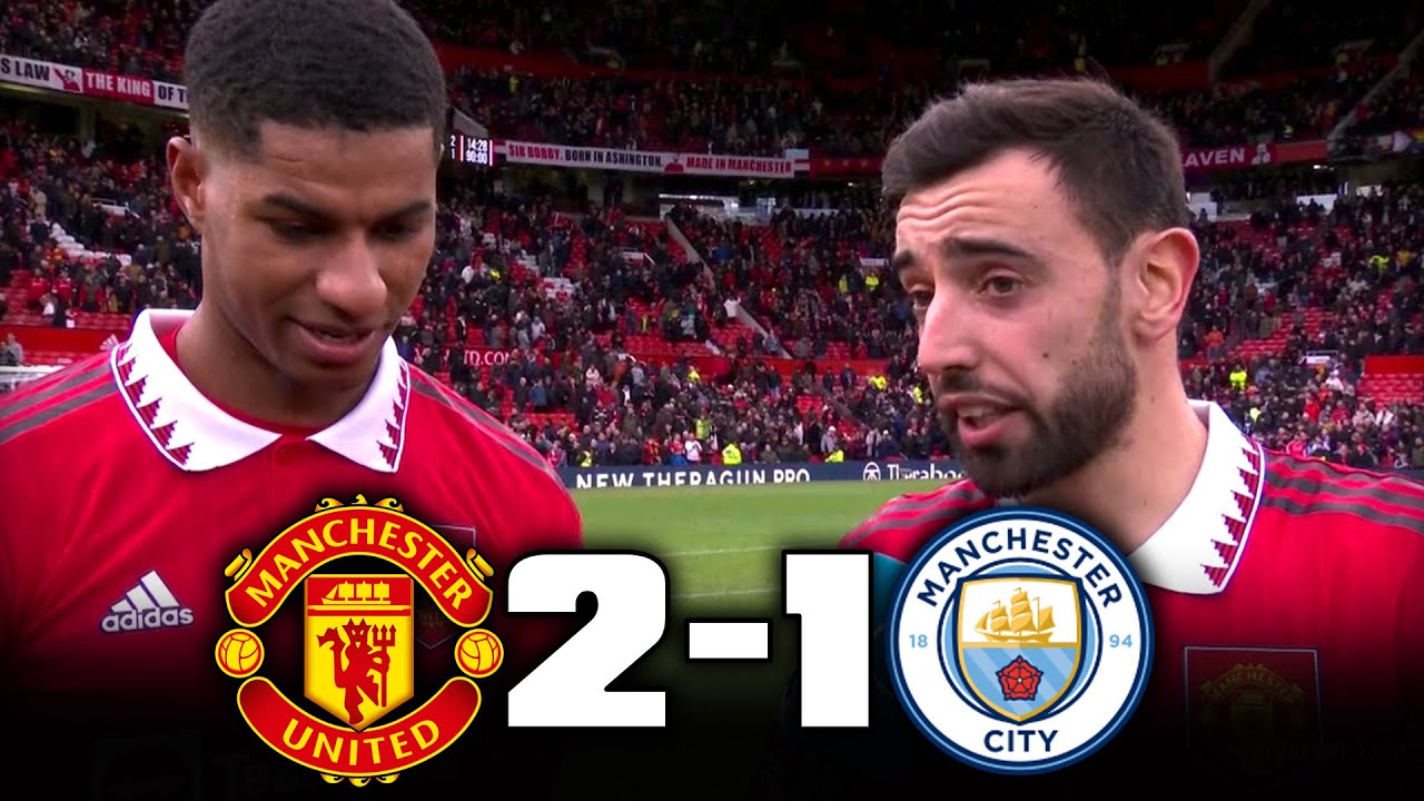 Man Utd 2 - 1 Man City | Marcus Rashford & Bruno Fernandes post match ...