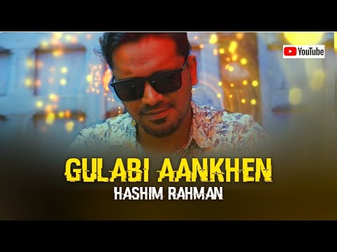 Gulabi Aankhen | Song 05 | Rafi Ressurection | Hashim Rahman - YouTube