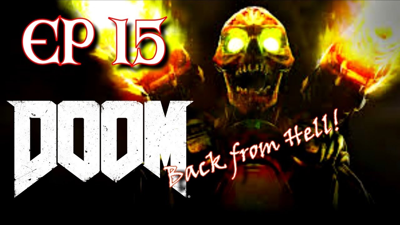Doom 2016: Walk-Through Ep 15: Back on Mars! - YouTube