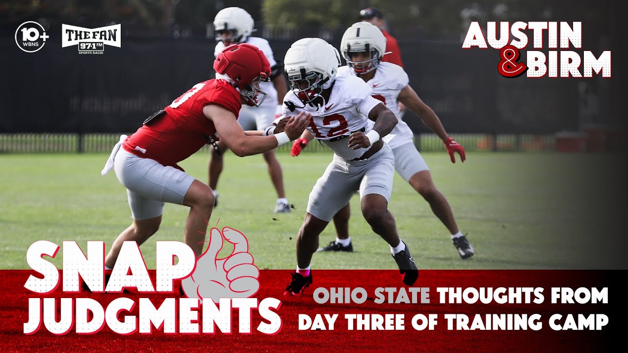 Snap Judgments: Ohio State pads up for third practice of training camp ...