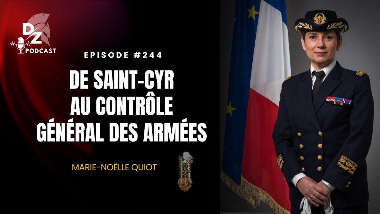 De Saint-Cyr au Contrôle général des armées (avec Marie-Noëlle Quiot ...