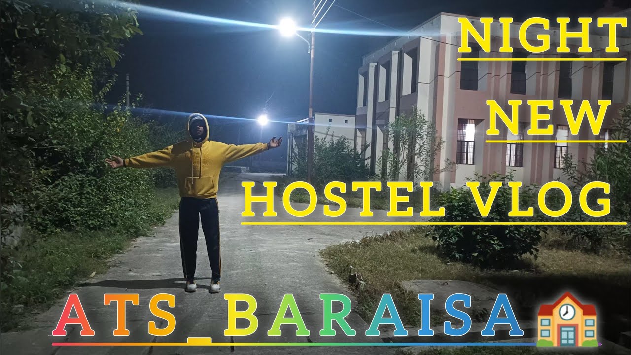 || HOSTEL NIGHT VLOG || 🏫😜 #atsbaraisa #hostel #hostelvlog #ytvideos # ...