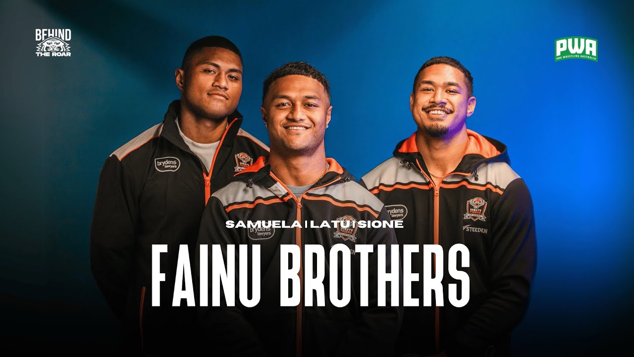 The Fainu Brothers | Behind The Roar Episode 59 | Wests Tigers Official ...