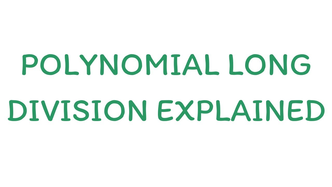 Polynomial Long Division Explained : Formula Hunter - YouTube