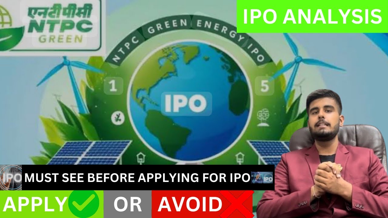 NTPC GREEN ENERGY IPO- DETAILED ANALYSIS | NTPC GREEN ENERGY IPO 😱😱💰 ...