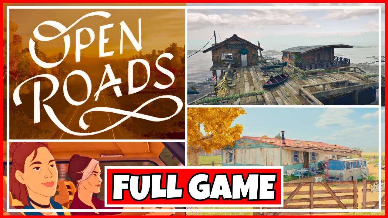 OPEN ROADS - FULL GAME - PC - (No Commentary) - YouTube