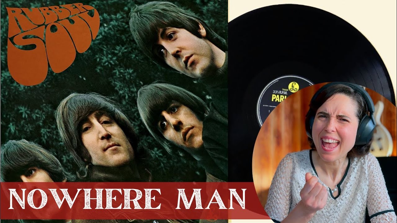The Beatles, Nowhere Man - A Classical Musician’s First Listen and ...