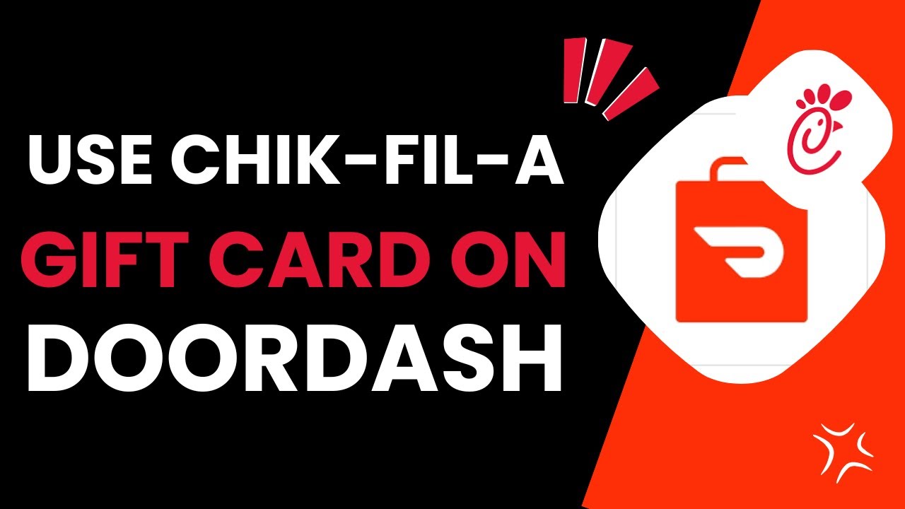 Can You Use Chick Fil A Gift Card On Doordash