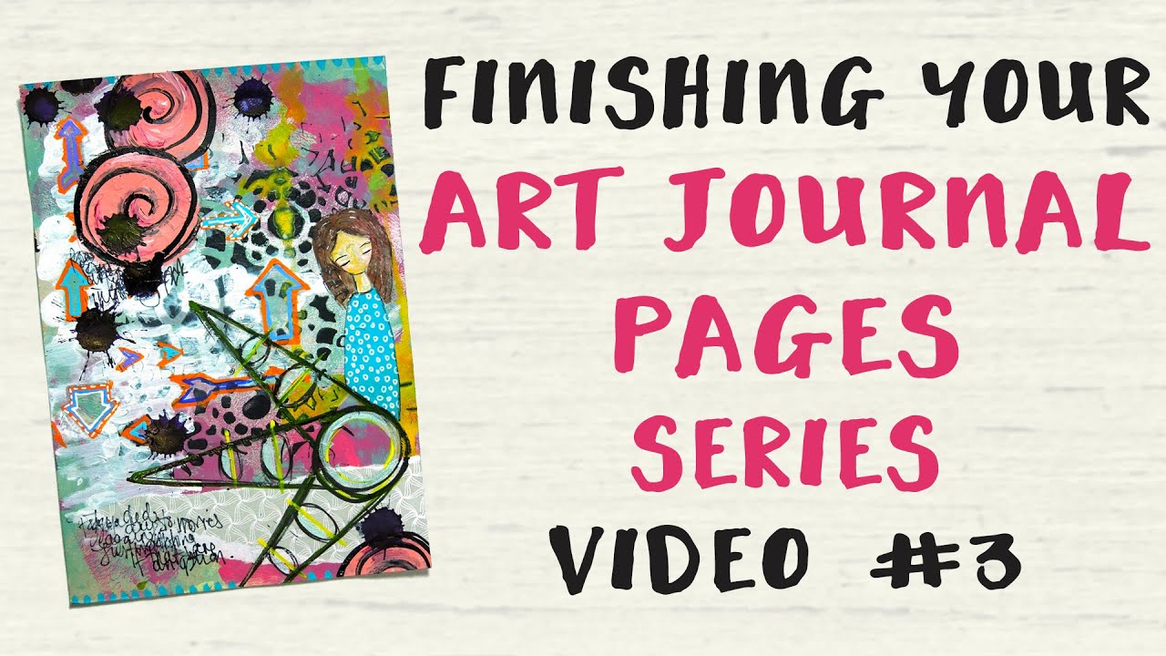 Finishing Your Art Journal Pages #3 - The Art of Shapes - YouTube