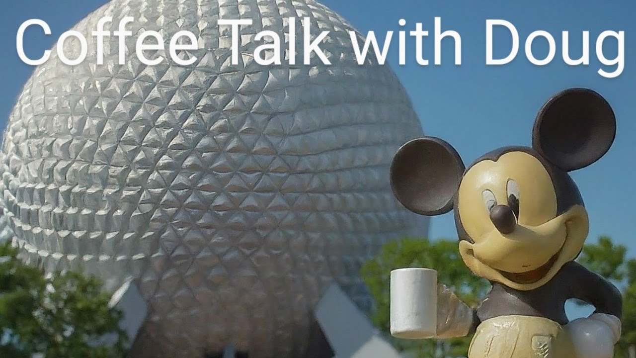 🔴 LIVE Coffee Talk with Doug #disney #waltdisneyworld #disneyland # ...