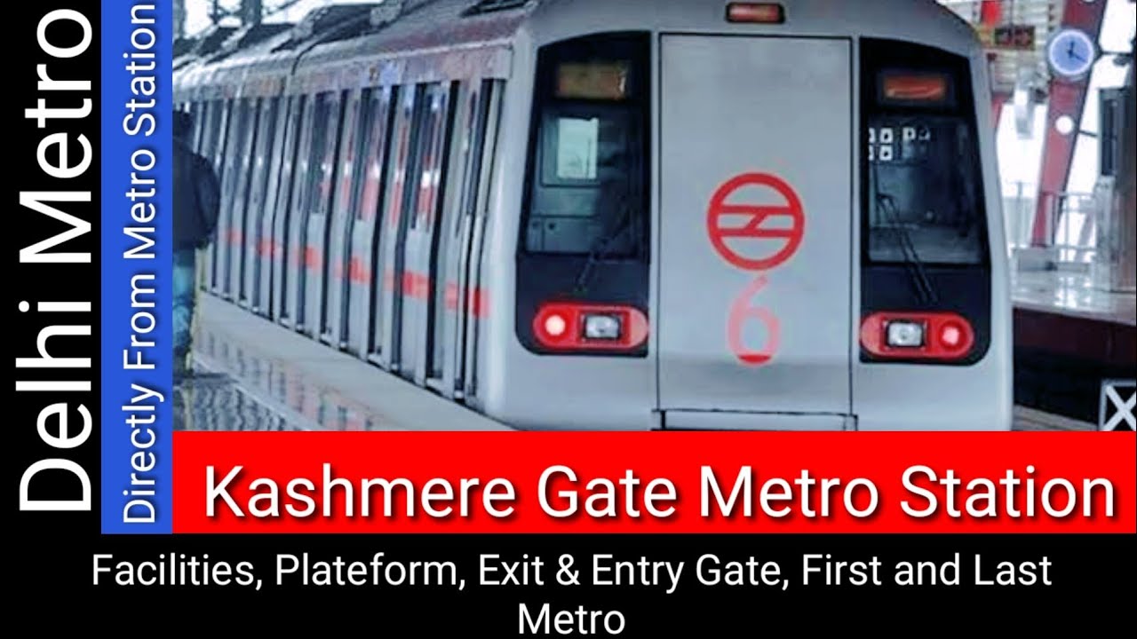 Kashmere Gate Metro Station Tour : Platforms, Exit & Entry Gates ...