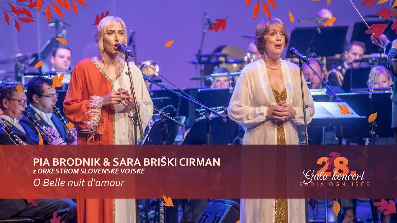 Pia Brodnik & Sara Briški Cirman z Orkestrom Slovenske vojske - O Belle ...