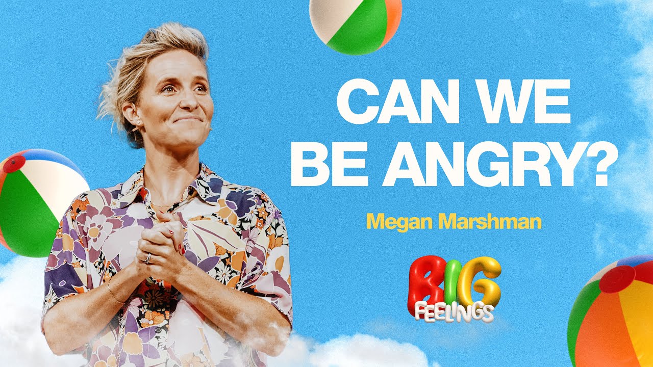 Can we be angry? | Megan Marshman Message - YouTube