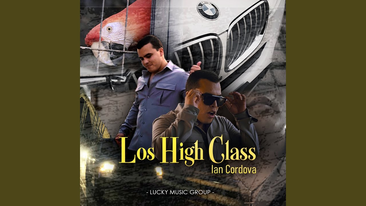 Los High Class - YouTube