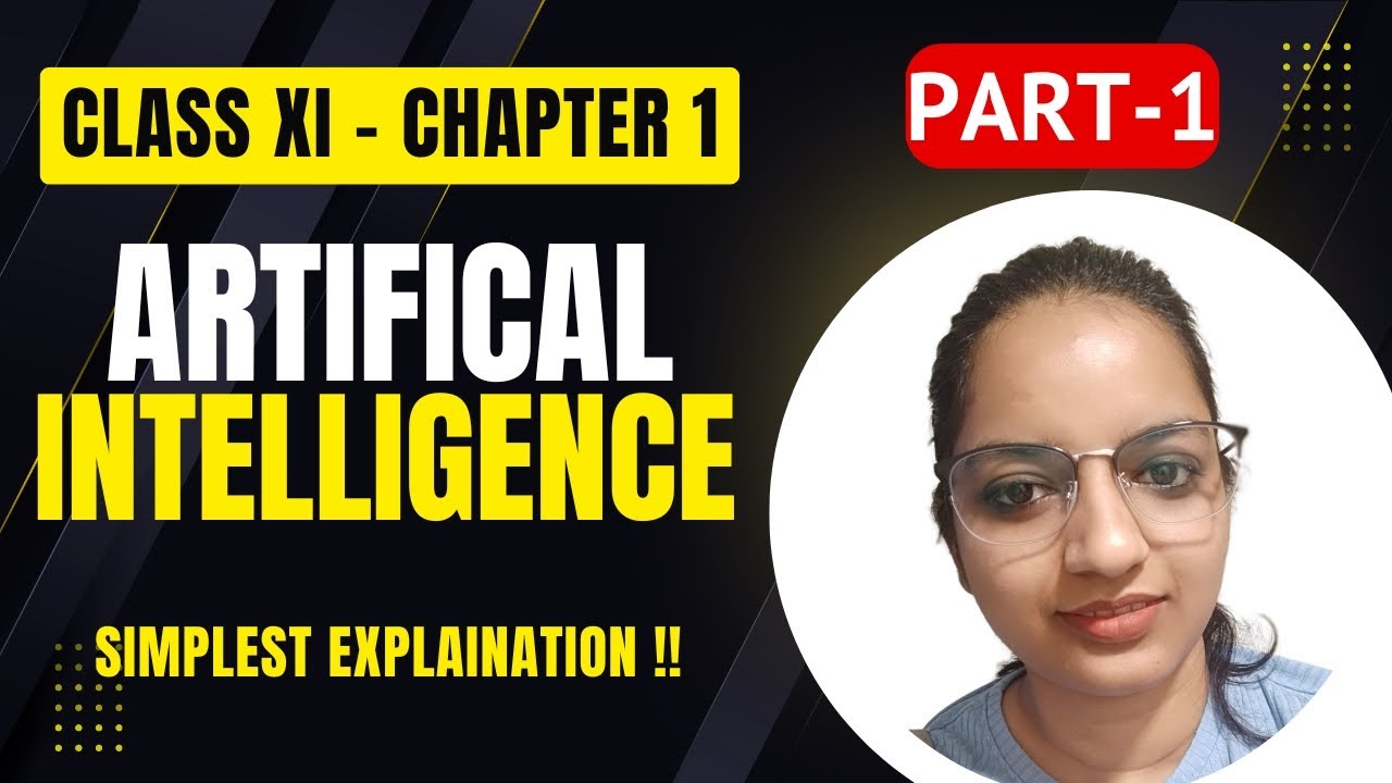 Class 11: Introduction to AI | Chapter 1 - Artificial Intelligence ...