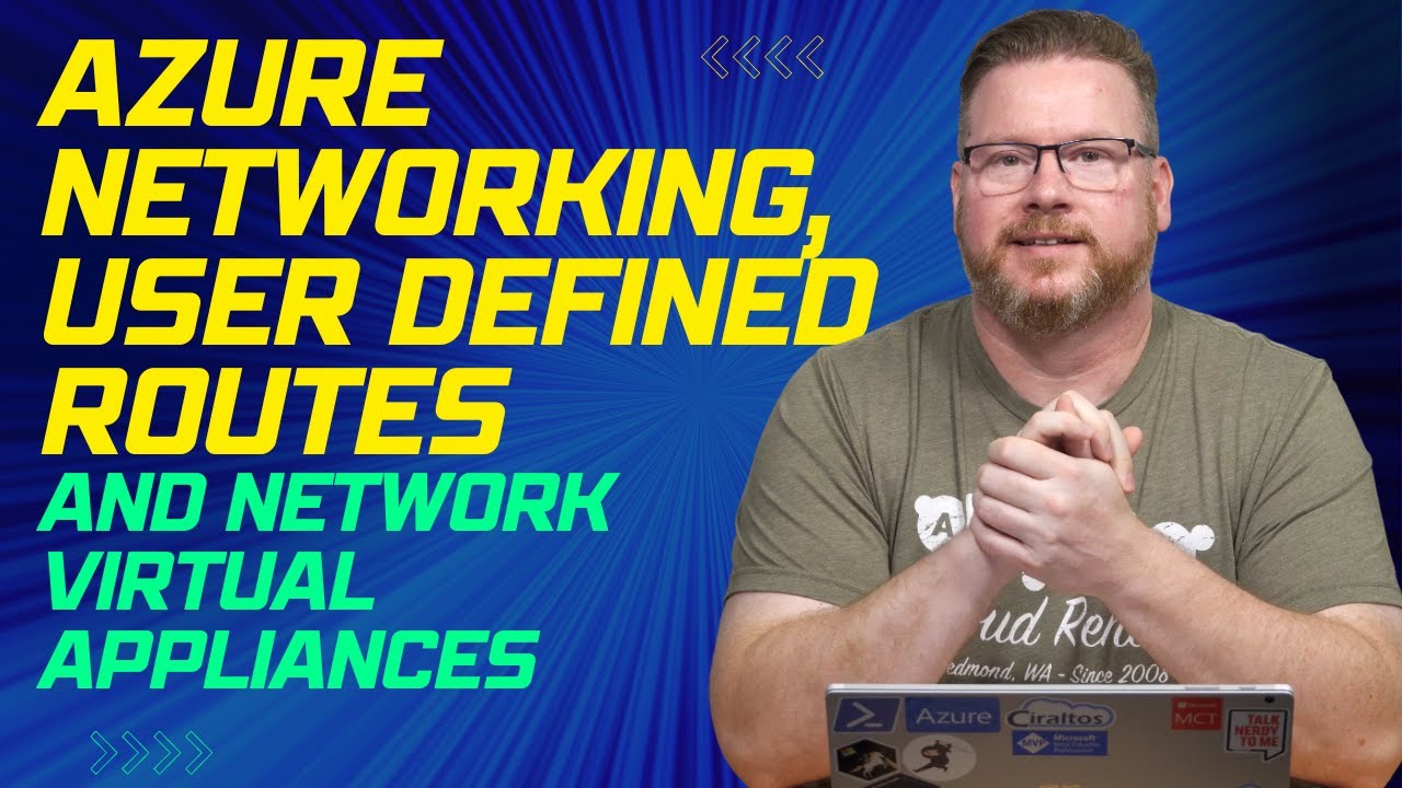 Azure Networking User Defined Routes And Network Virtual Appliances 2145