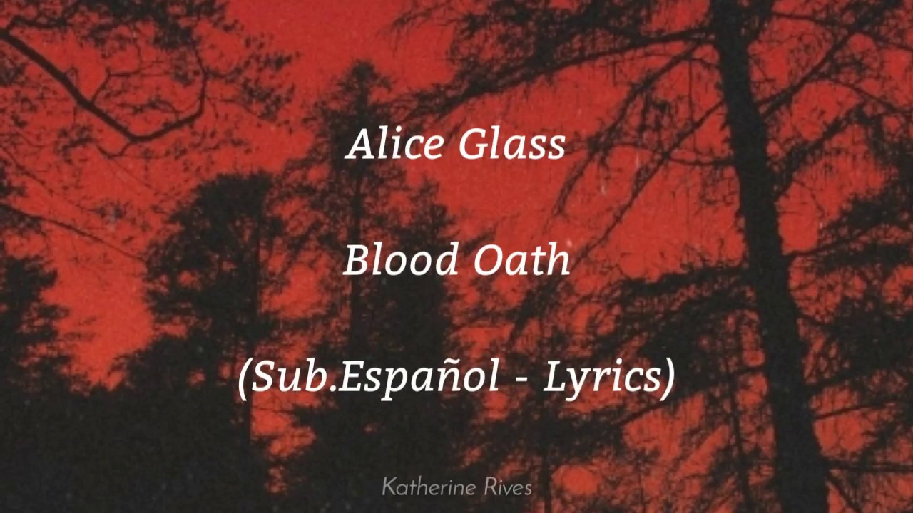 Alice Glass - Blood Oath (Sub.Español - Lyrics) - YouTube