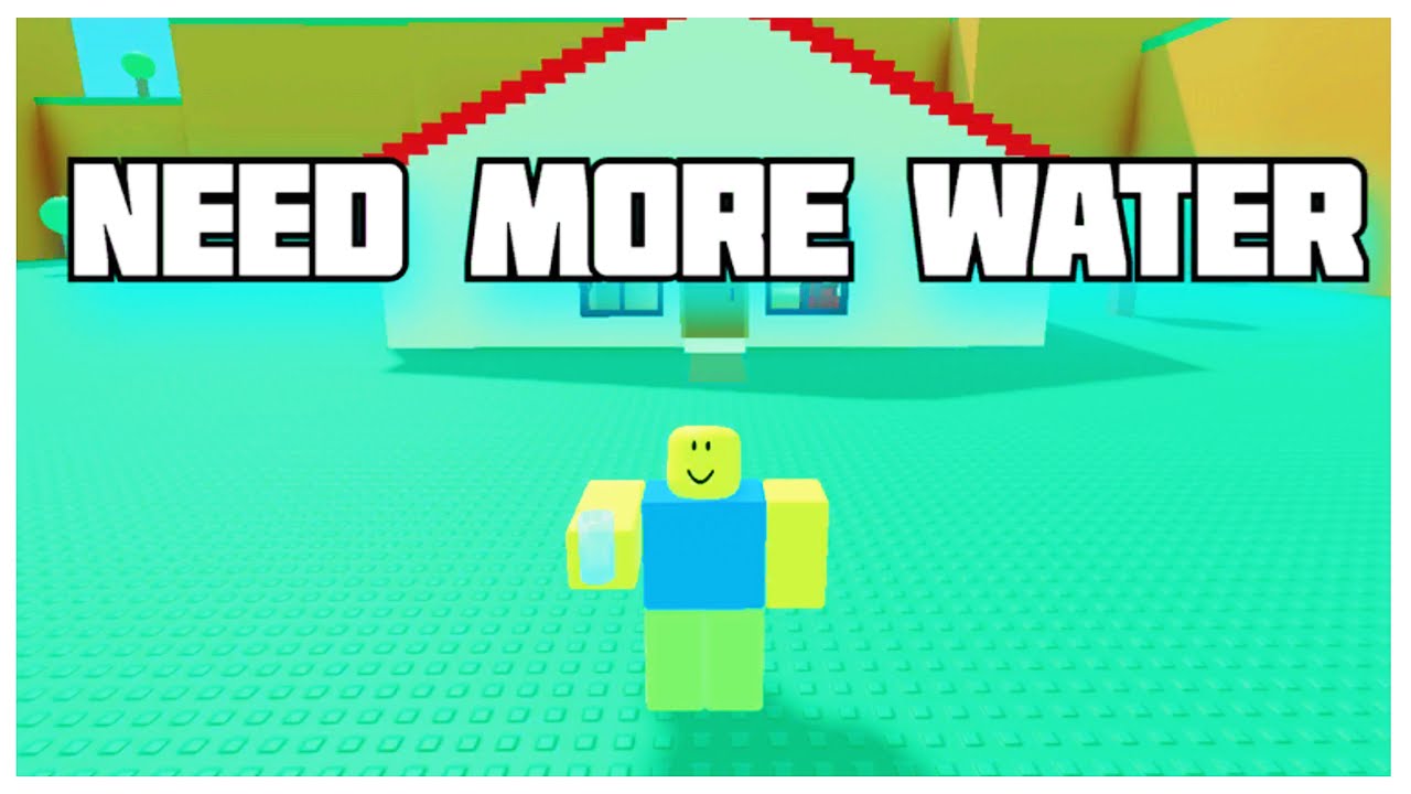 💧NEED MORE WATER💧[Full Walkthrough] - Roblox - YouTube